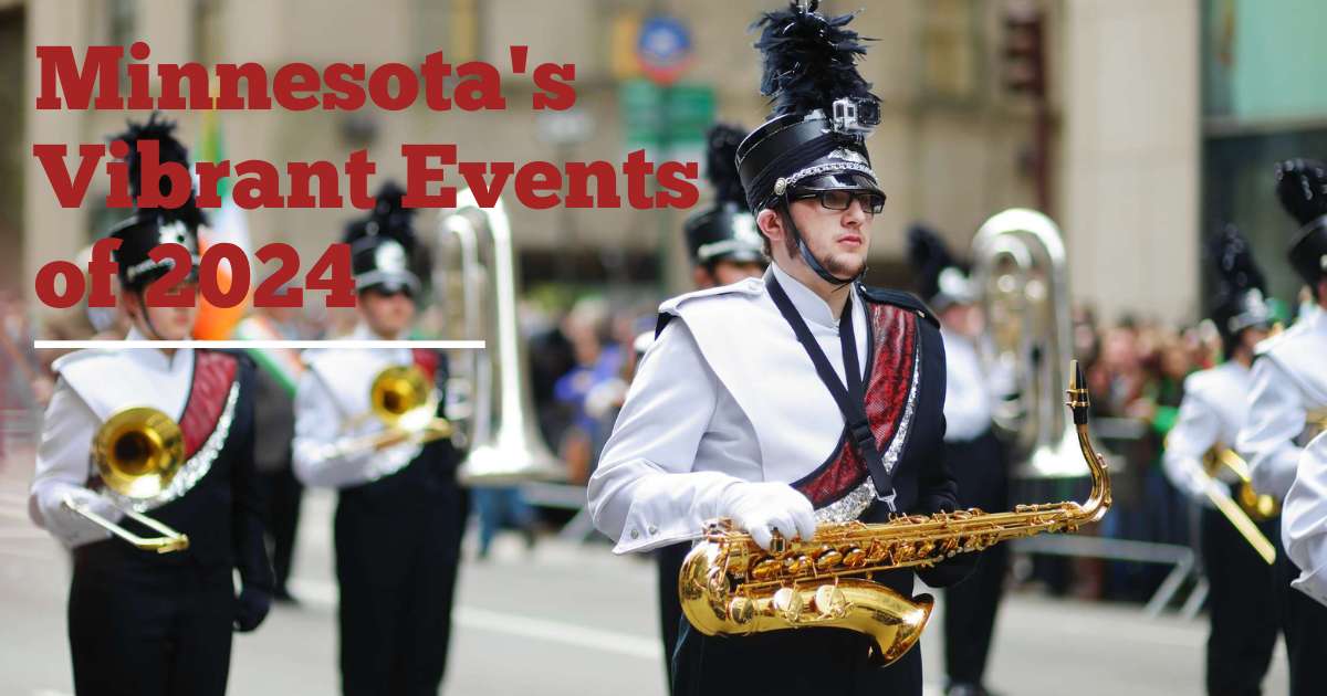Minnesota's Vibrant Events of 2024