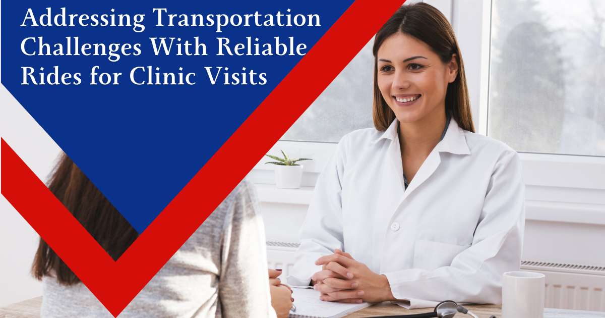 Reliable Rides for Clinic Visits: Solving Transportation Challenges